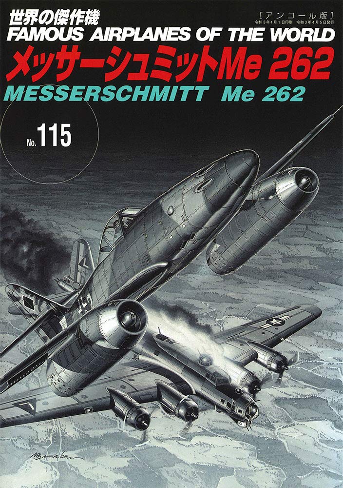 Messerschmitt Me 262 / Famous Airplanes of The World No.115 – MOYASHI ...